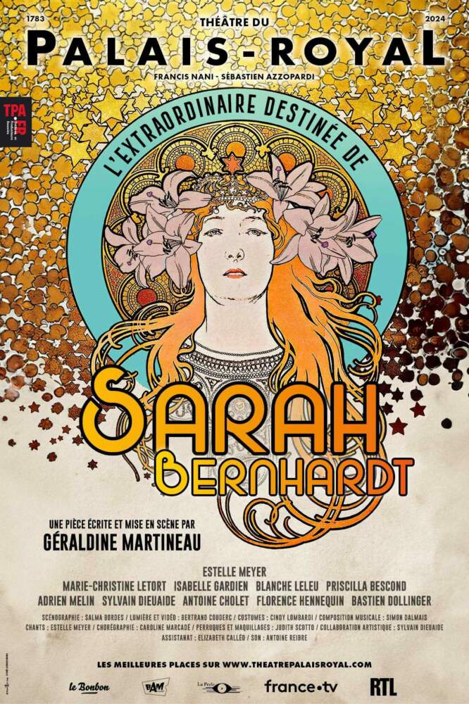 Théâtre du Palais-Royal – L'Extraordinaire Destinée de Sarah Bernhardt